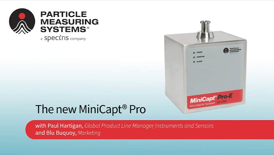 Video The New Minicapt® Pro Microbial Monitor From Particle Measuring Systems Particle
