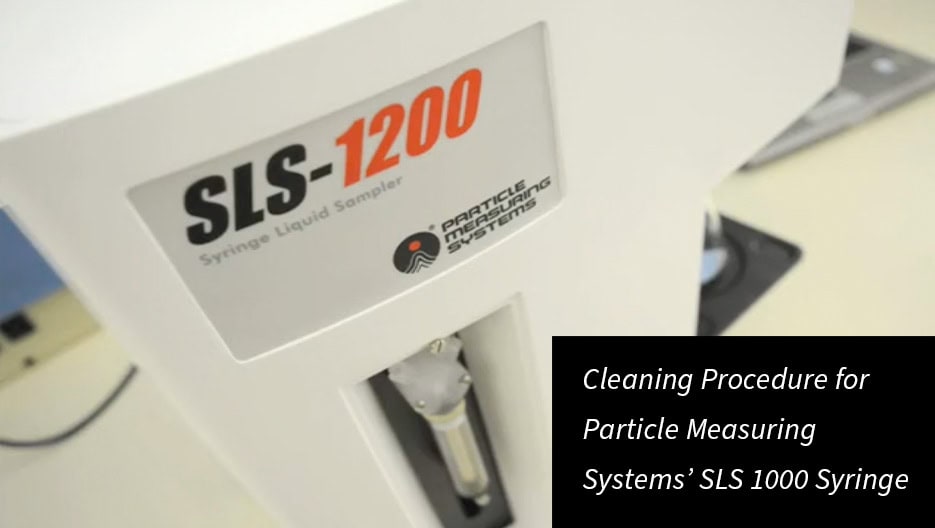 Video Cleaning Procedure For Particle Measuring Systems Sls 1000 Syringe Particle Measuring